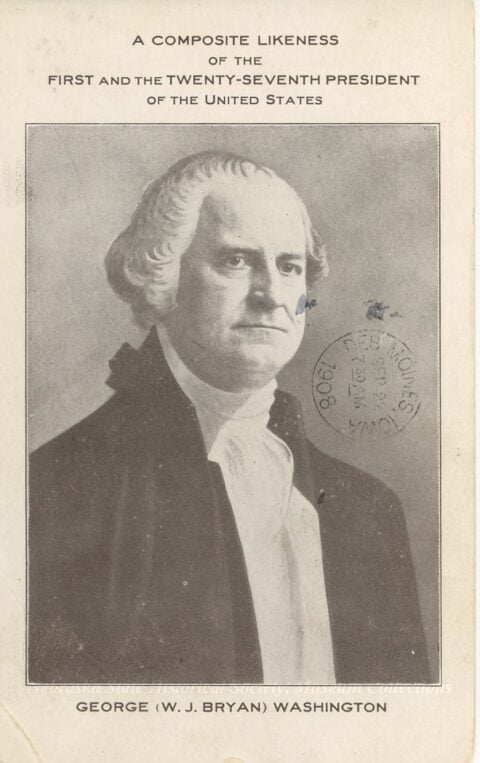 William Jennings Bryan as the new George Washington - Nebraska State ...
